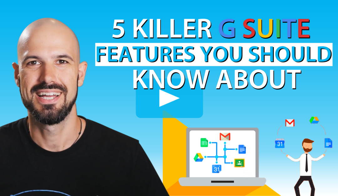 5 Killer G Suite Features You Should Know About itGenius