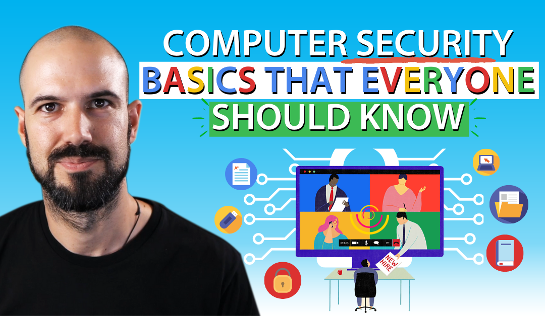 Computer Security Basics That Everyone Should Know
