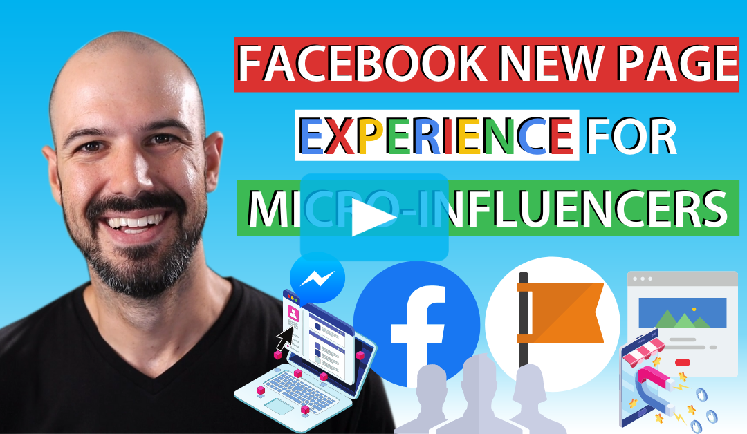 Facebook New Page Experience for Micro-influencers - itGenius